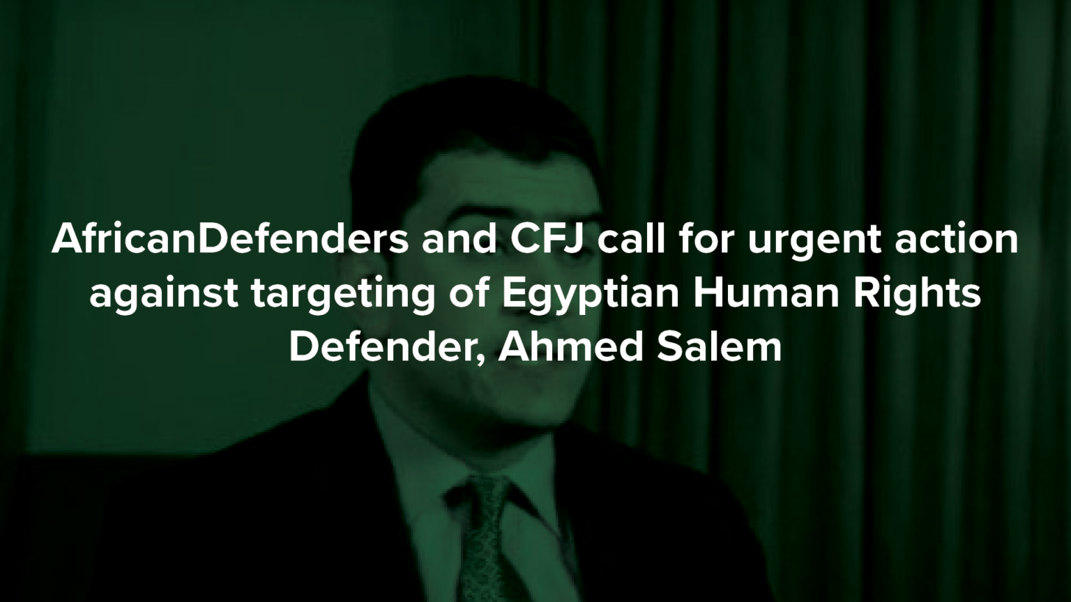 AFRICAN DEFENDERS | Egypt :Press Release